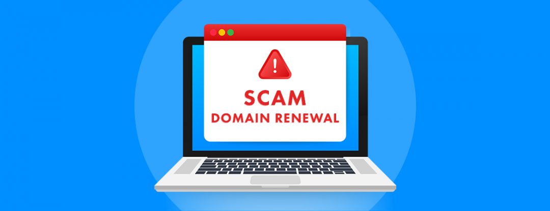 Beware of Fake Domain Renewal Scams - The 101domain Blog